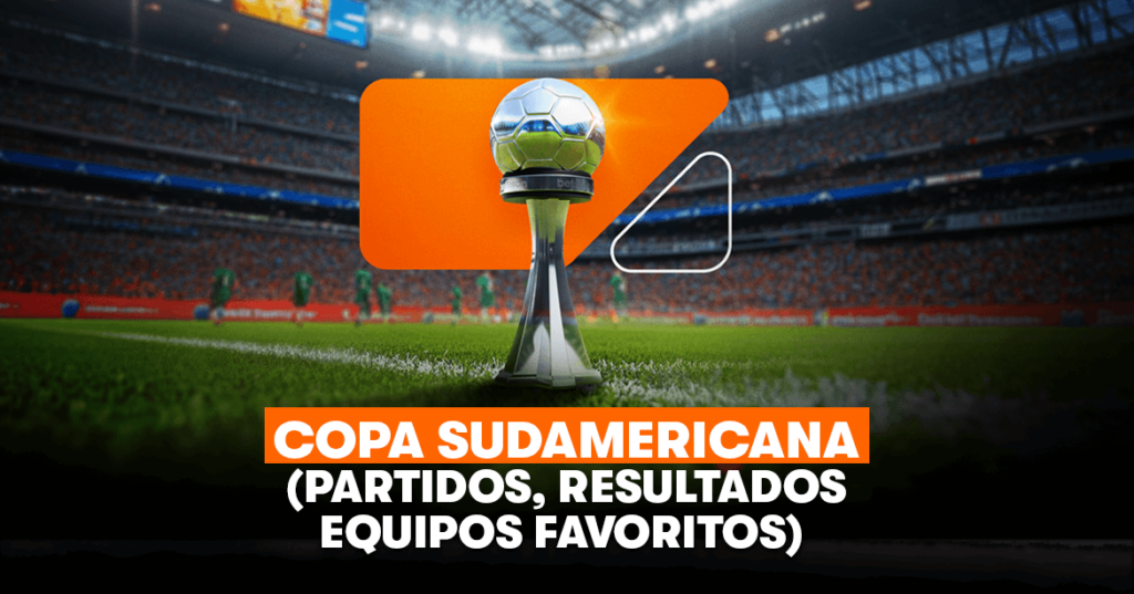 Copa Sudamericana: guía para la edición 2025 | Betsson Blog